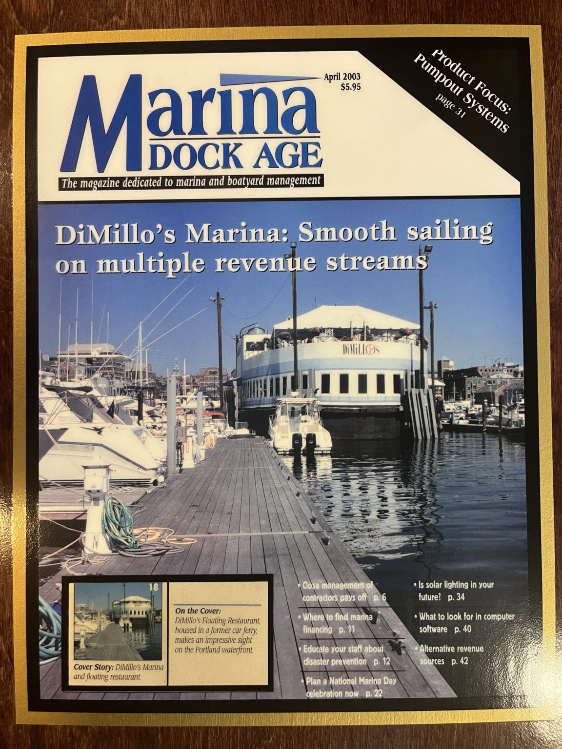 Flashback to 2003 at the Portland Marina & Yacht Sales - DiMillo's ...